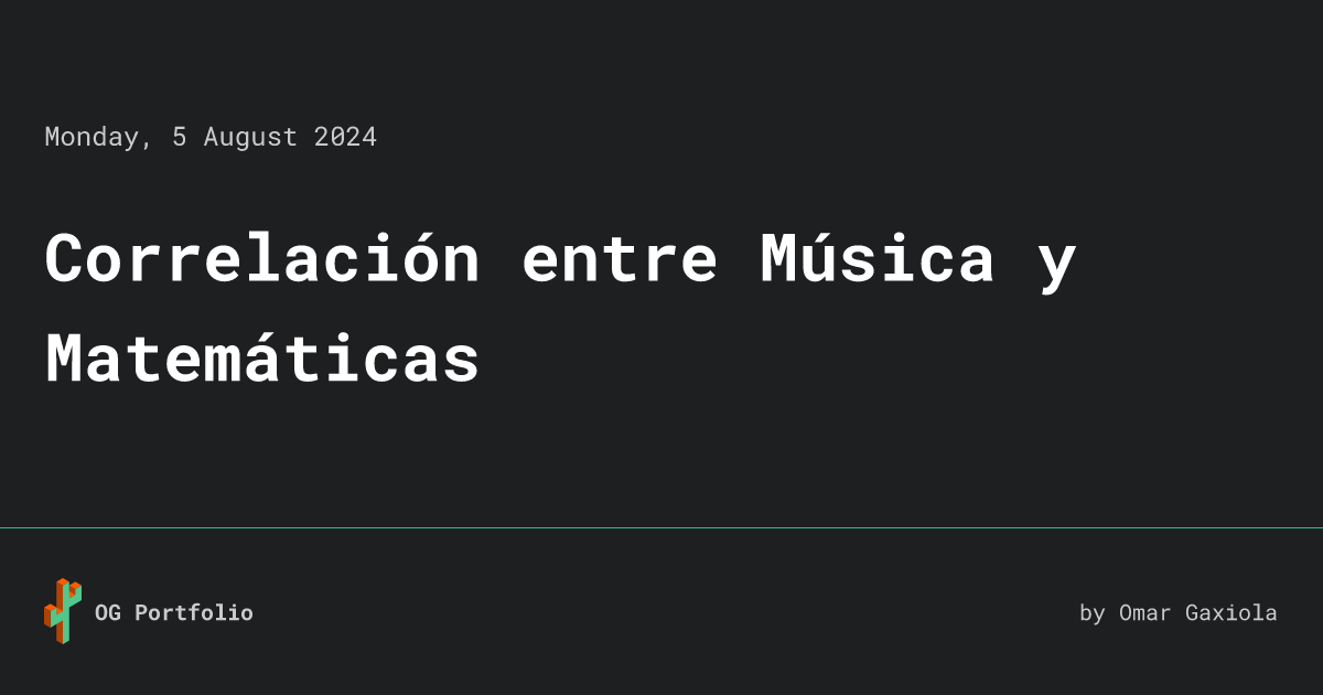 Correlación entre Música y Matemáticas • OG Portfolio